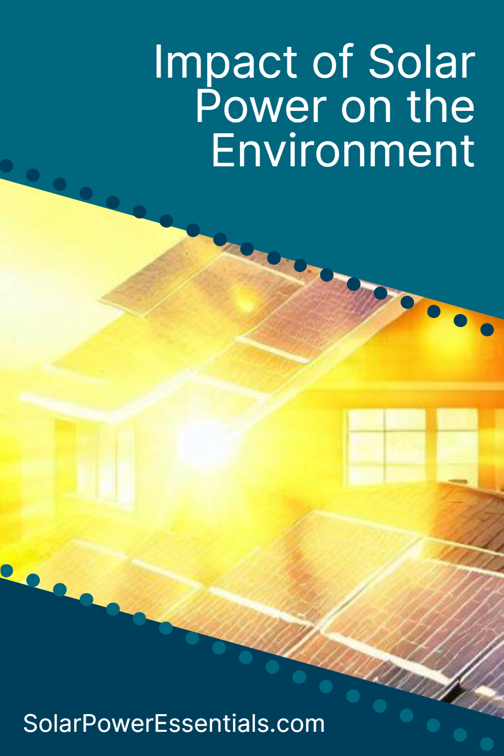 Impact of Solar Power on the Environment - Solar Power Essentials